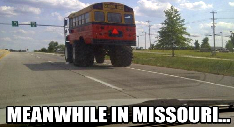 11 Accurate Missouri Memes To Make You Giggle