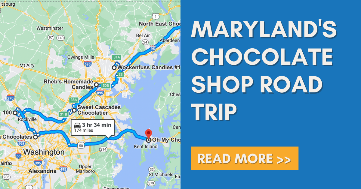 The Sweetest Road Trip in Maryland Takes You To 7 Old School Chocolate ...