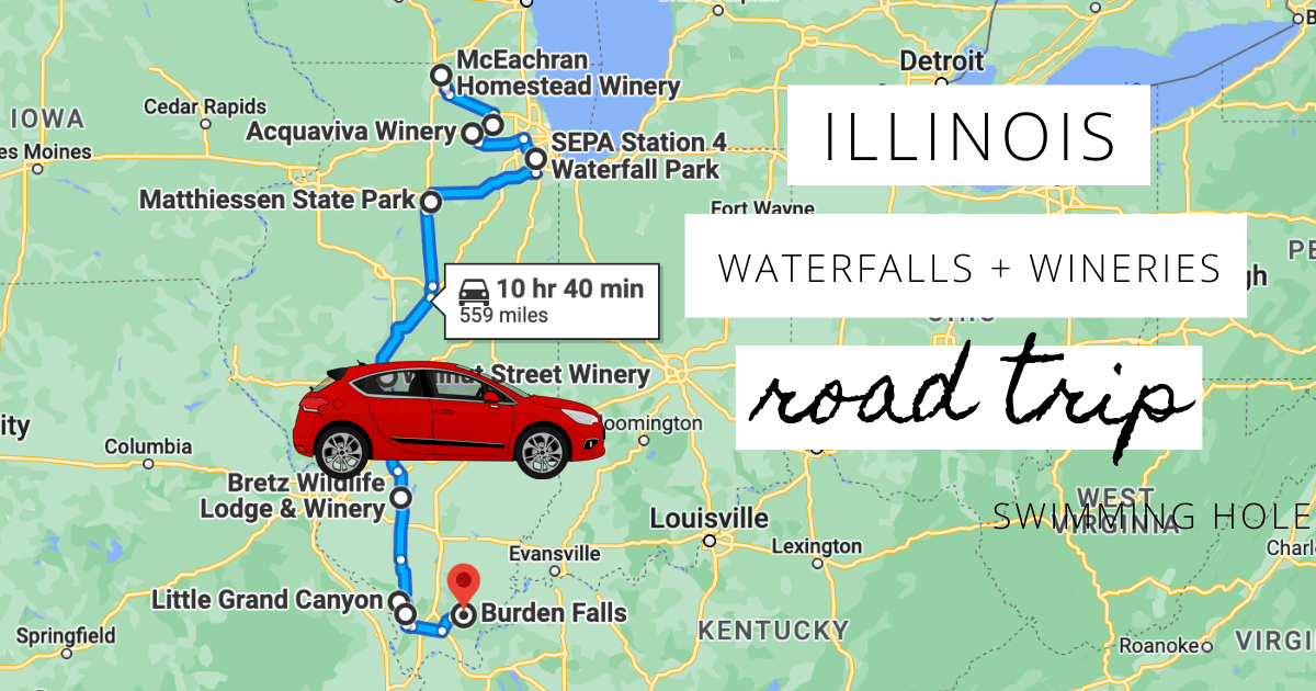 Road Trip In Illinois To The Best Waterfalls And Wineries