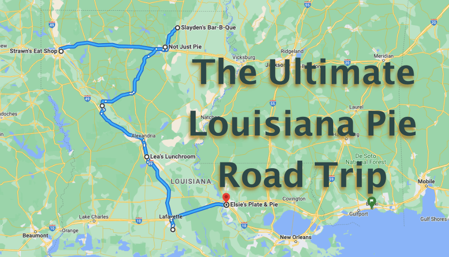 The Ultimate Pie Shop Road Trip In Louisiana