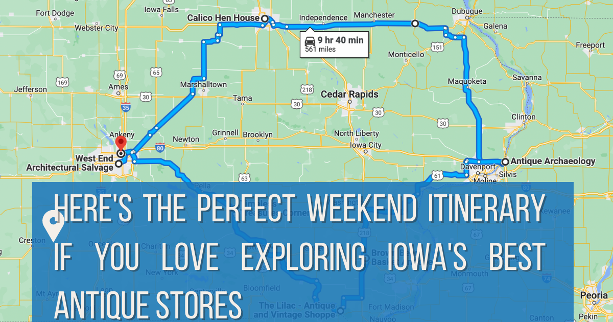 Here’s The Perfect Weekend Itinerary If You Love Exploring Iowa’s Best ...