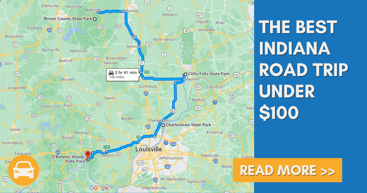 Affordable Trips In Indiana: Do This Road Trip For Under $100