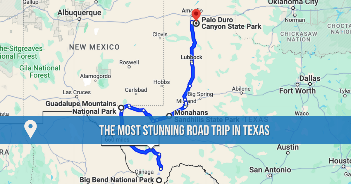 Best Road Trips In Texas: 4 Of The Best Scenic Places