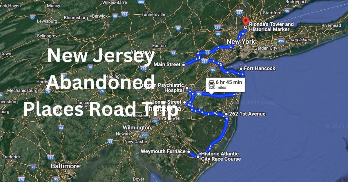 We Dare You To Take This Road Trip To New Jersey’s Most Abandoned Places