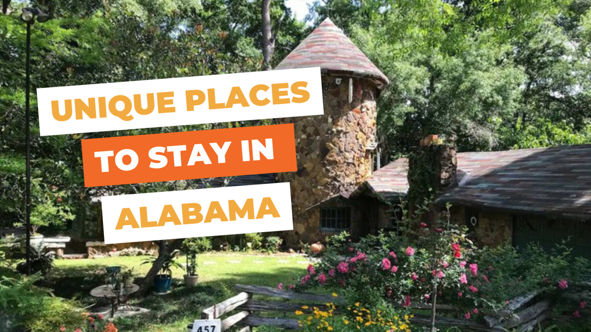 Unique Places to Stay in Alabama: 10 Cool & Quirky Rentals