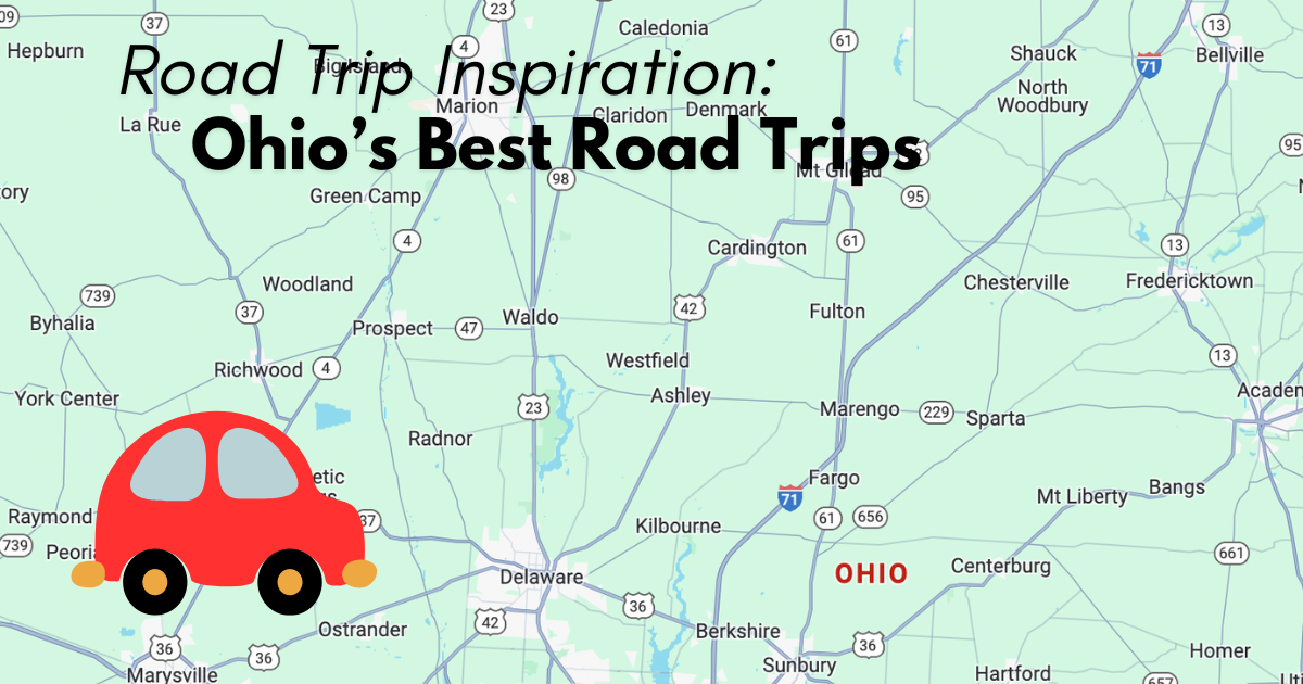 Ohio Road Trip Ideas: 10 Best Road Trips + Itinerary