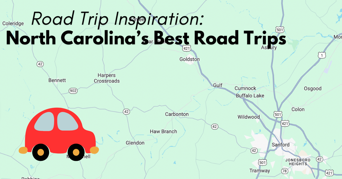 Best Road Trips In North Carolina: 11 Best Road Trips + Itinerary