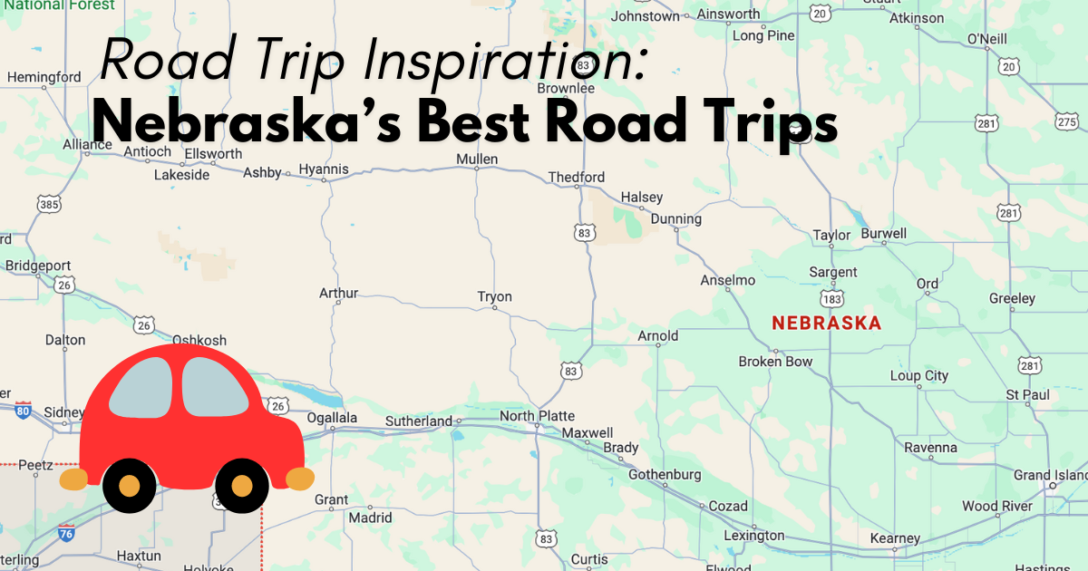 Best Road Trips In Nebraska: 11 Best Road Trips + Itinerary