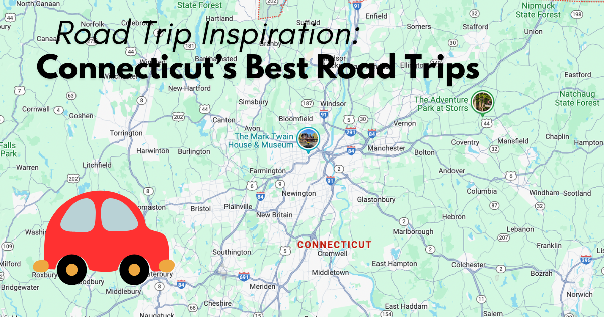 Connecticut Road Trip Ideas: 11 Best Road Trips + Itinerary