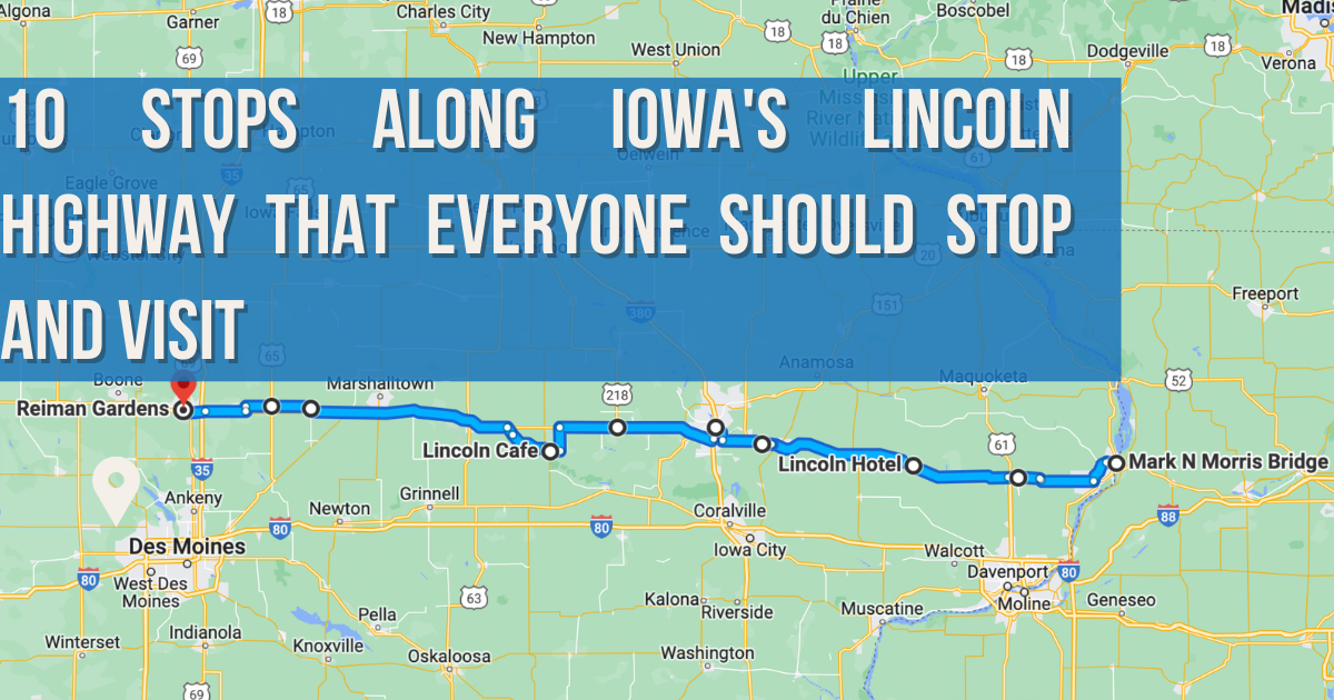 10 Spots Along The Lincoln Highway In Iowa That Everyone Should Stop ...