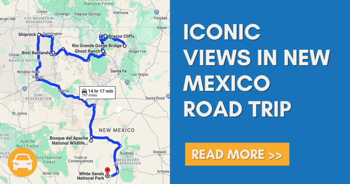 Road Trip: Most Iconic Views In New Mexico
