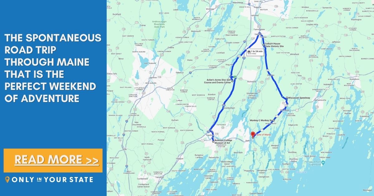 This Spontaneous Weekend Road Trip In Maine Is Full Of Fun